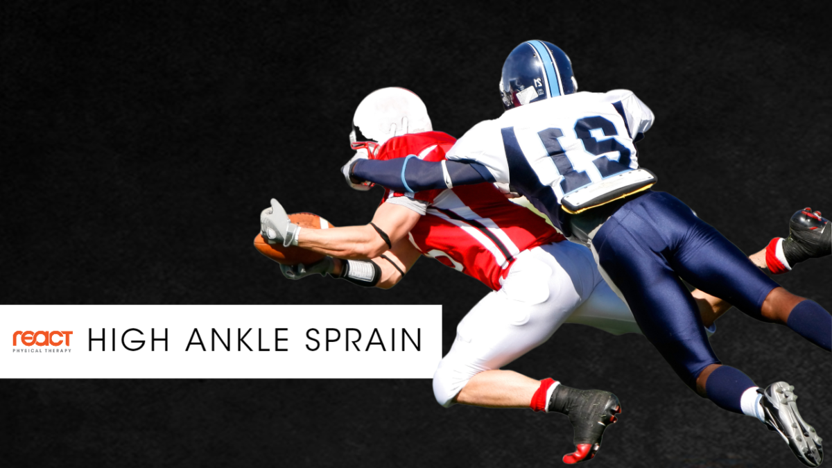 Football Injury: High Ankle Sprain - React Physical Therapy